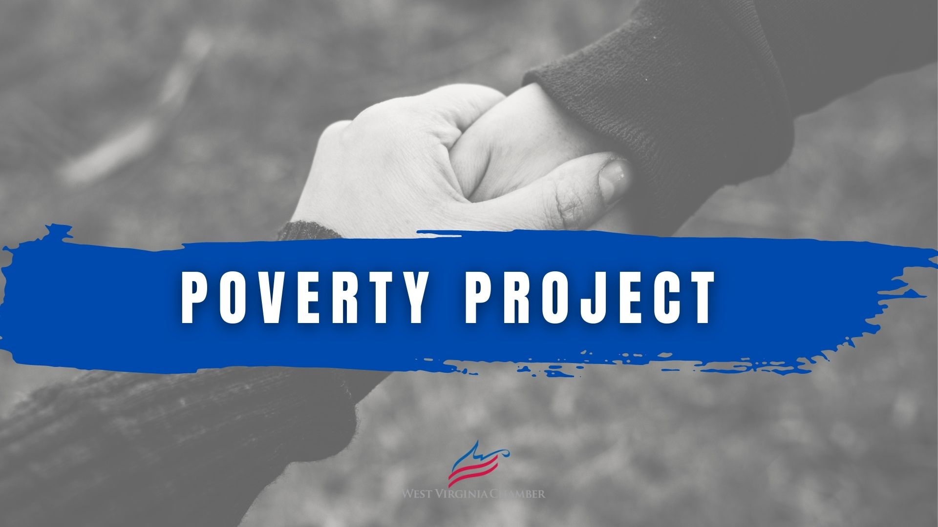 West Virginia Chamber Announces Rollout of Poverty Project - WV Chamber ...